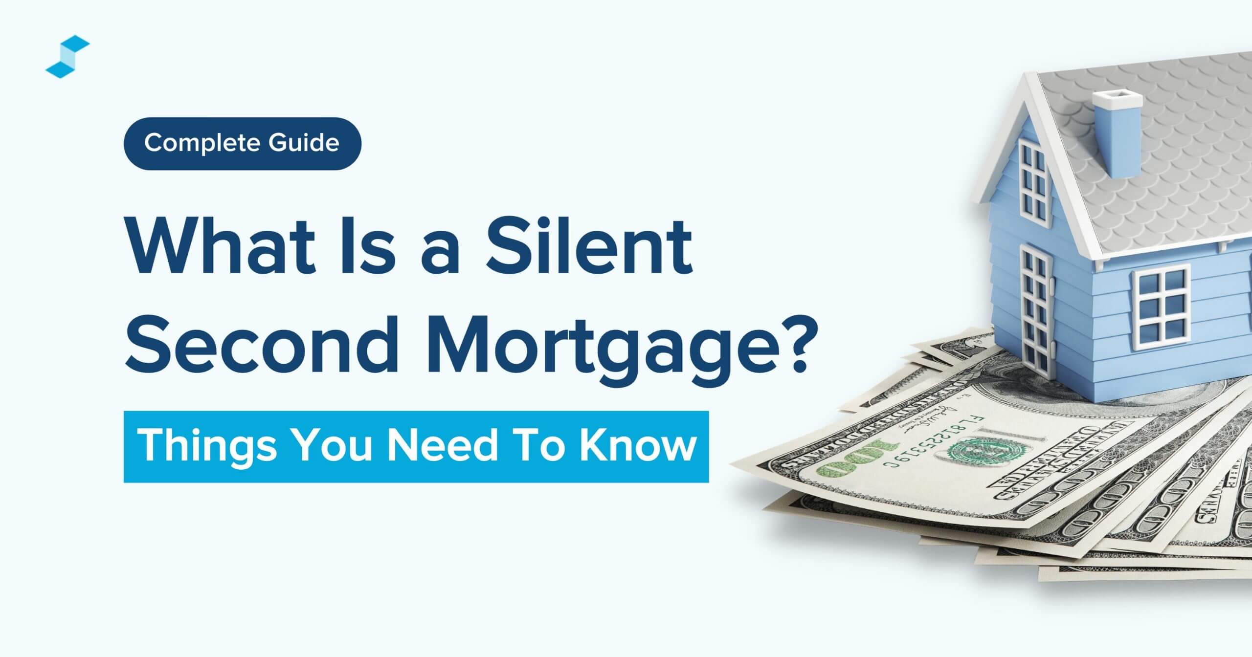 What Is a Silent Second Mortgage: Things You Need To Know - SuperMoney
