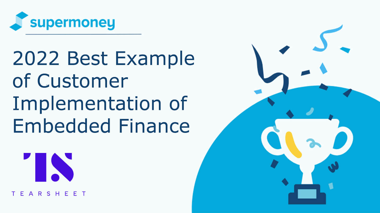 SuperMoney Wins "Best Example of Customer Implementation of Embedded ...