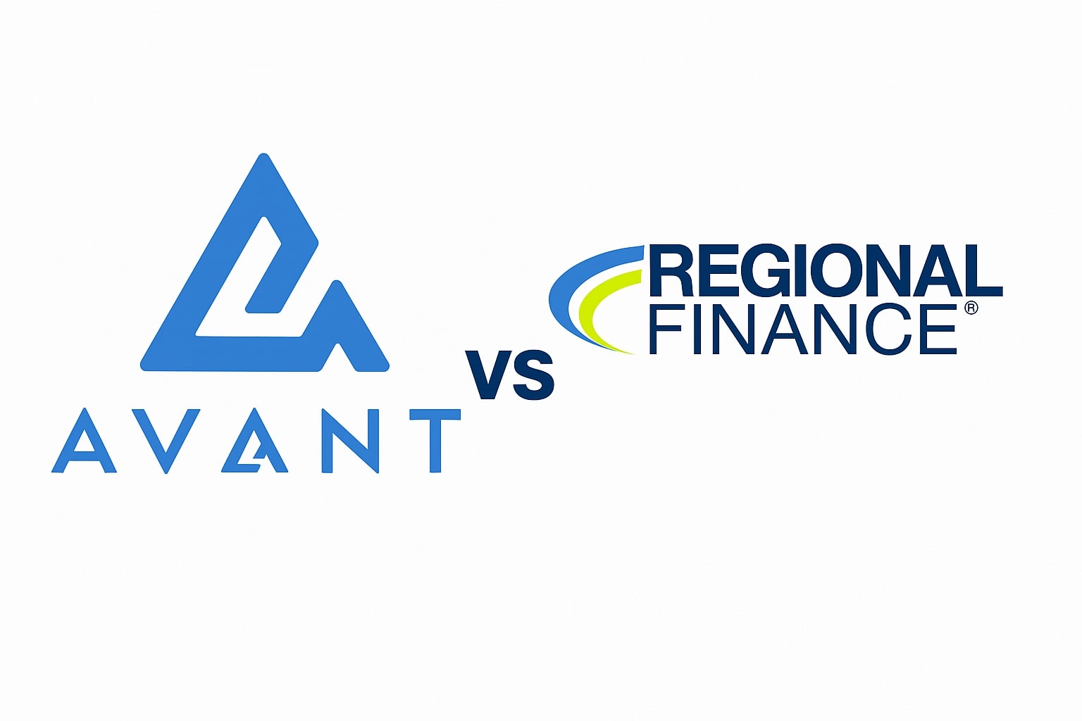 Regional Finance vs Avant: Which Personal Loan Lender Is Right for You ...